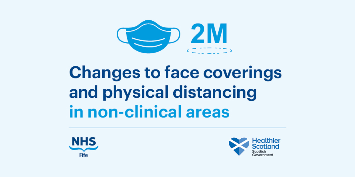 Changes to face coverings and physical distancing in non-clinical areas ...